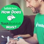 TaskRabbit Reviews: Should You Become A Tasker?