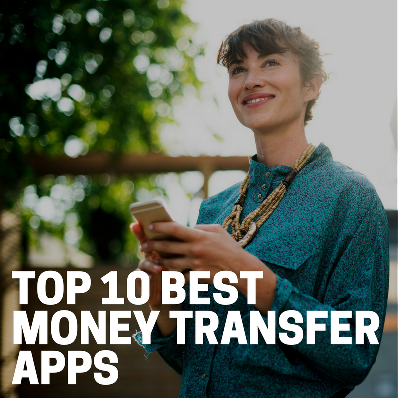Top 10 Best Money Transfer Apps The Budget Diet